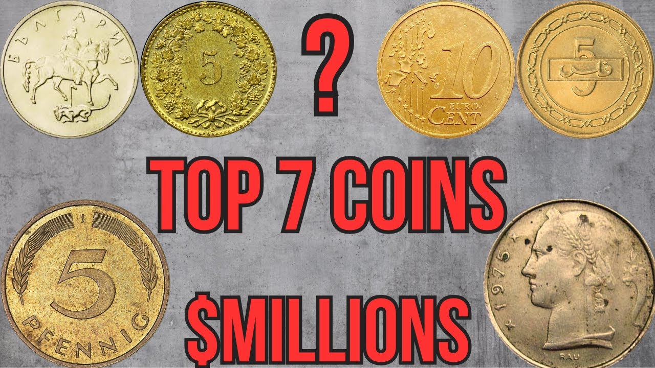Your Spare Change Might Be Worth Millions – Top 7 Coins The Most ...
