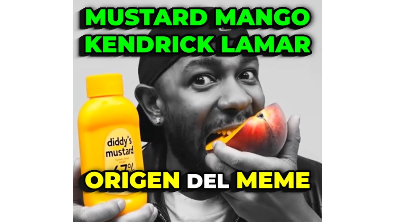 MUSTARD MANGO y KENDRICK LAMAR 🌭 🥭 ORIGEN del MEME | Se Transformaron ...