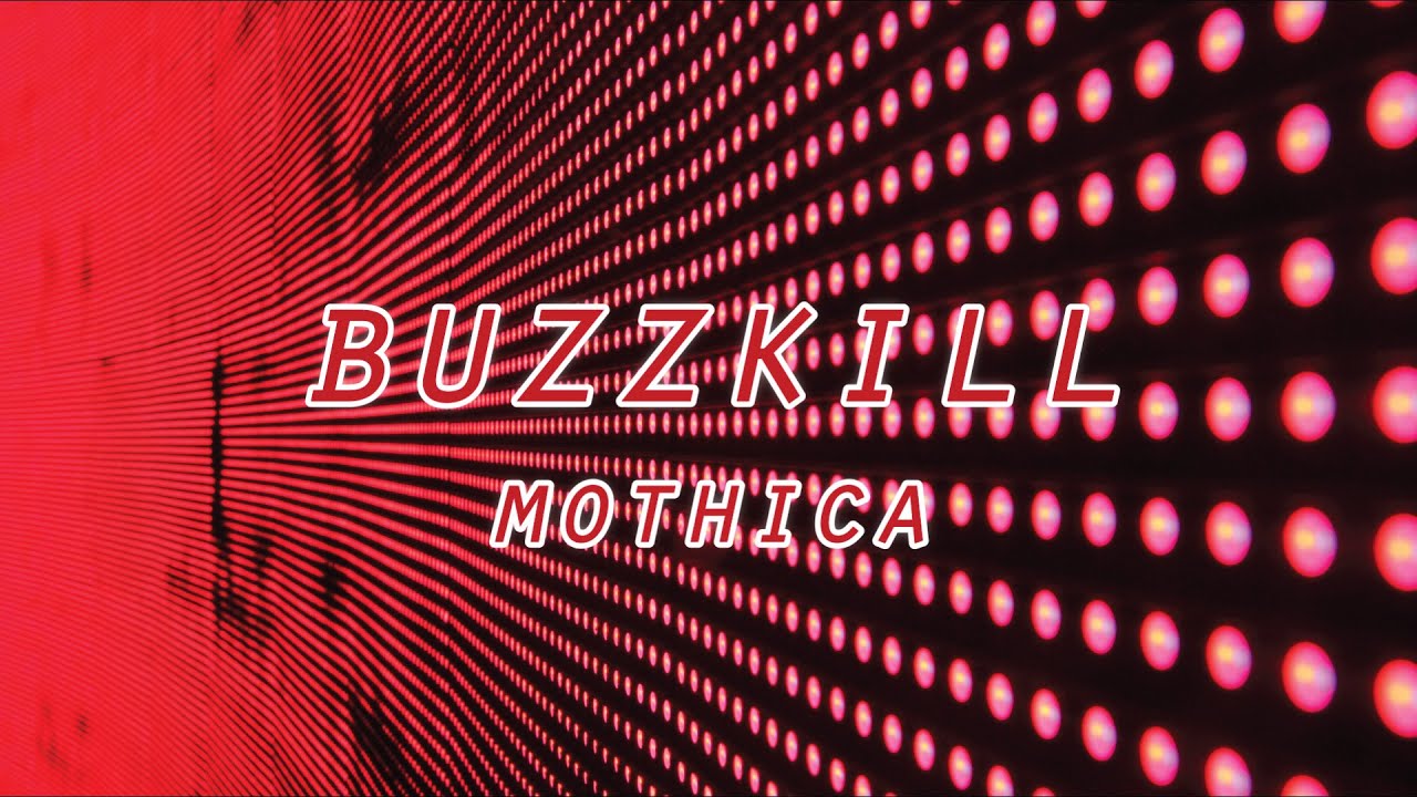 BUZZKILL - Mothica (8D audio + Lyrics) - YouTube
