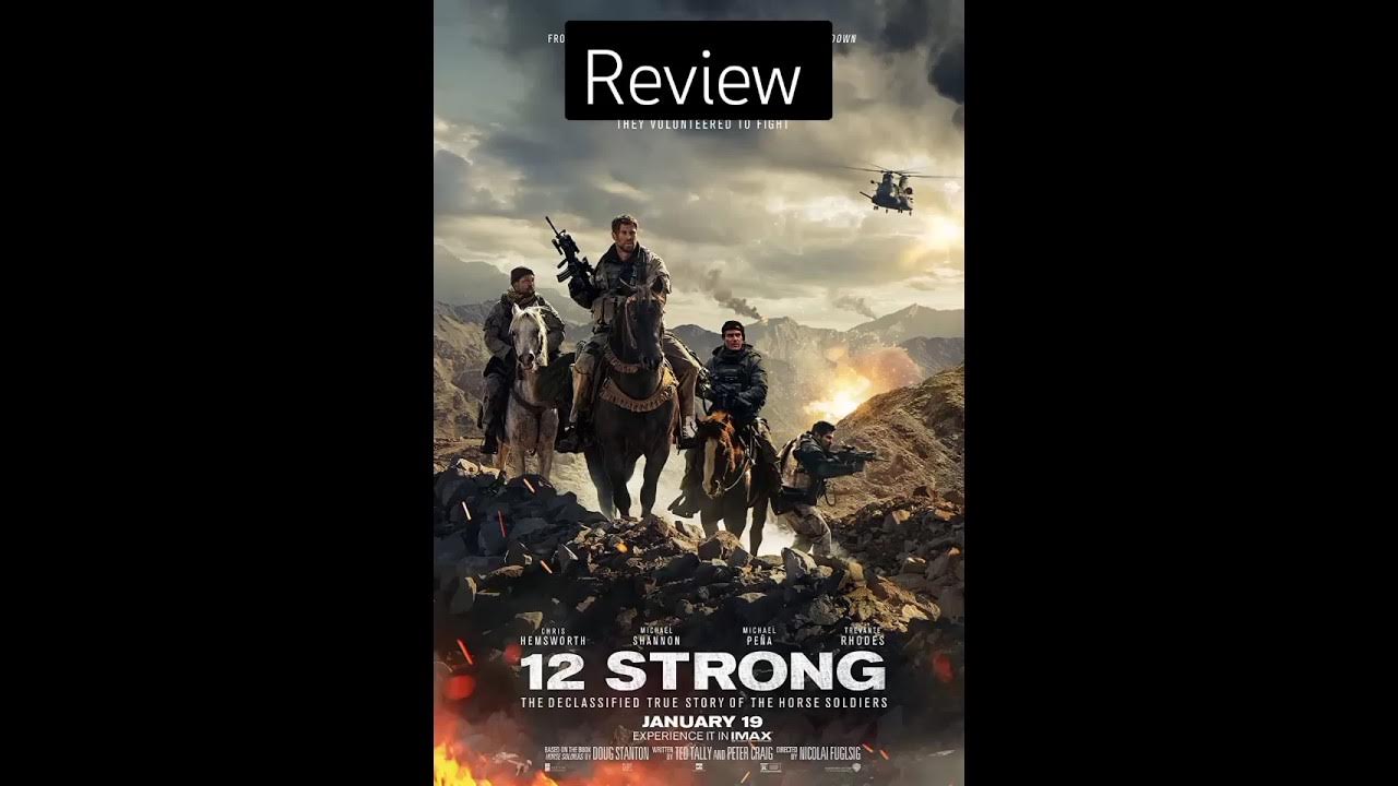 12 strong movie review - YouTube