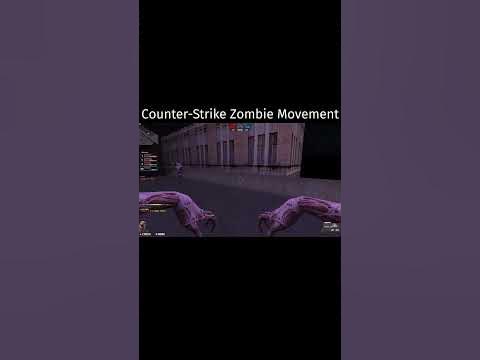 Counter-Strike Zombie Movement - YouTube