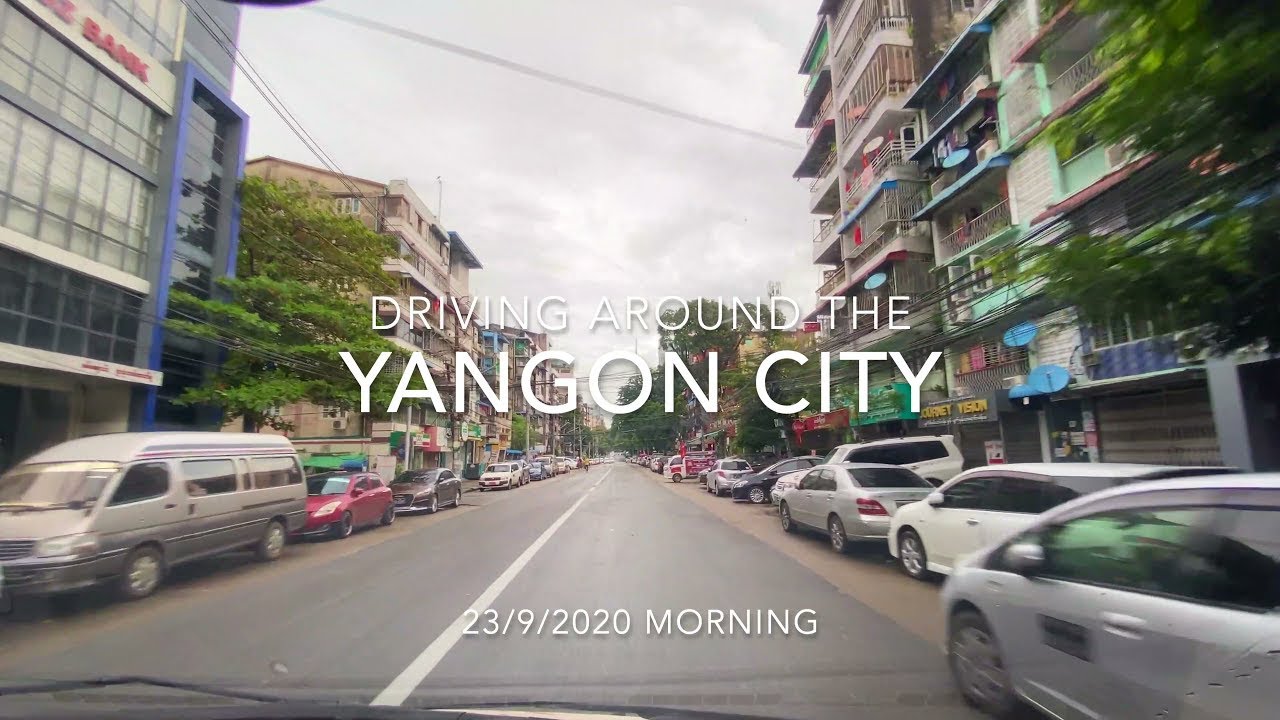 Driving around Yangon City - YouTube