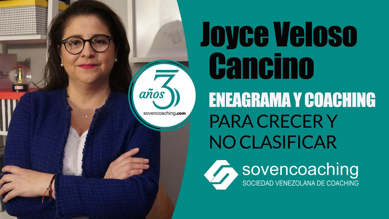JOYCE VELOSO CANCINO CONFERENCIA ENEAGRAMA Y COACHING - YouTube