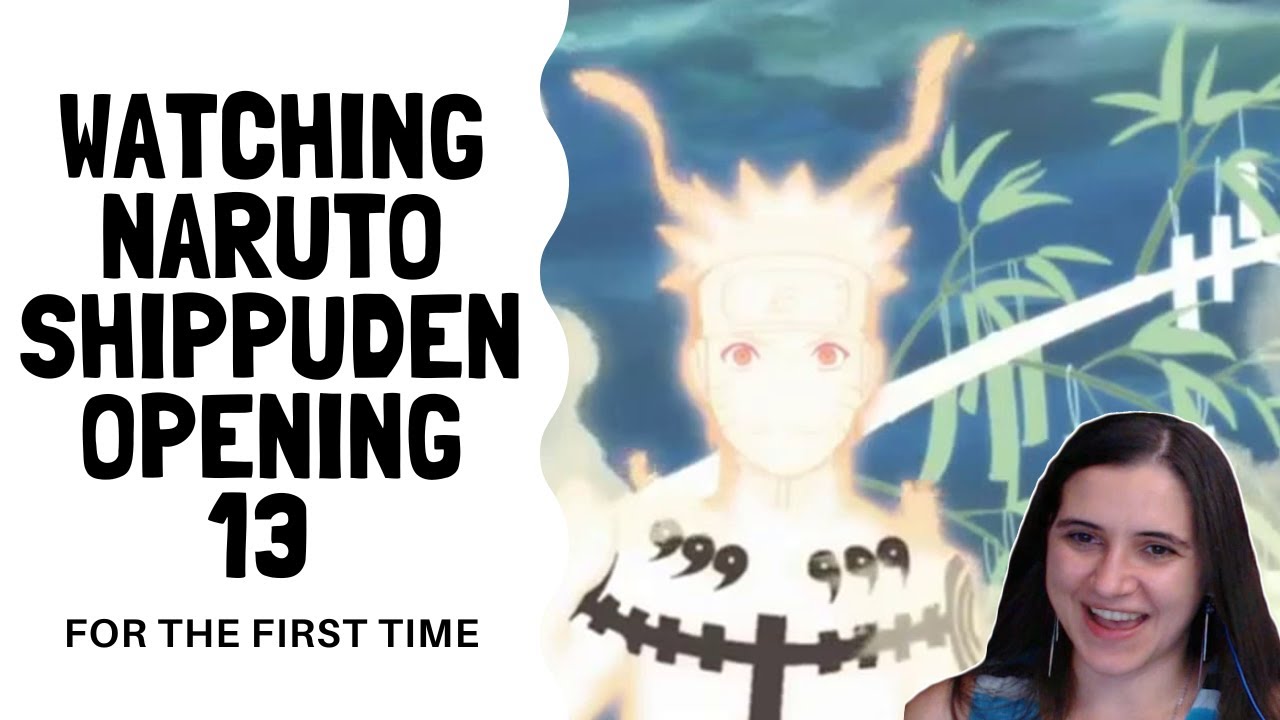 Naruto: Shippuden Opening 13 Reaction - YouTube