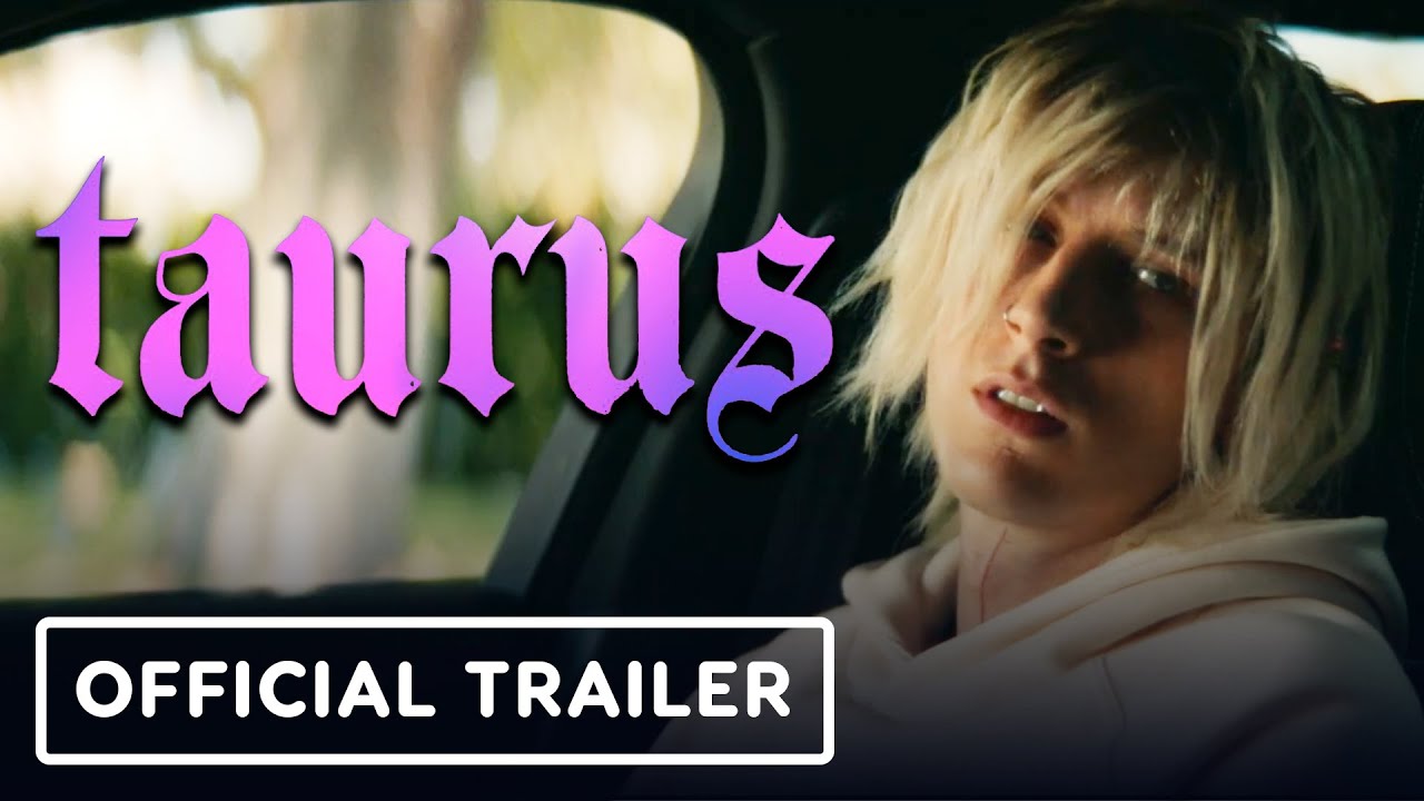 Taurus - Official Trailer (2022) Machine Gun Kelly, Maddie Hasson, Ruby Rose - YouTube
