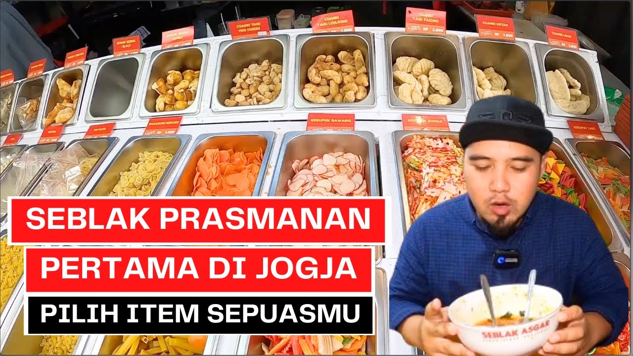 SEBLAK PRASMANAN PERTAMA DI JOGJA LEBIH DARI 60 ITEM PILIHAN - YouTube