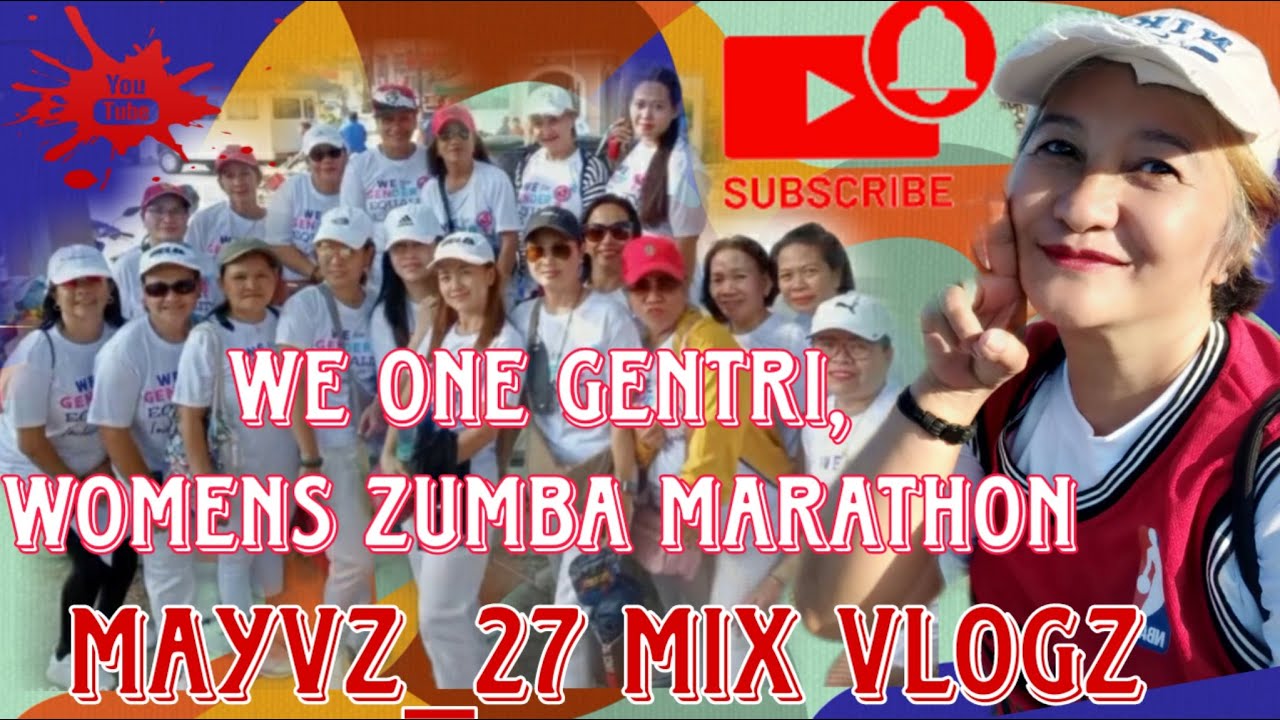 WE ARE ONE GENTRI, WOMENS ZUMBA MARATHON | MAYVZ - YouTube