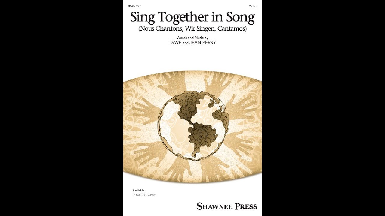 Sing Together in Song (Nous Chantons, Wir Singen Cantamos) (2-Part ...