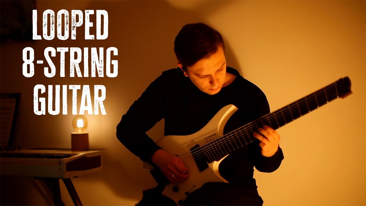 Looped 8 string guitar live session - YouTube