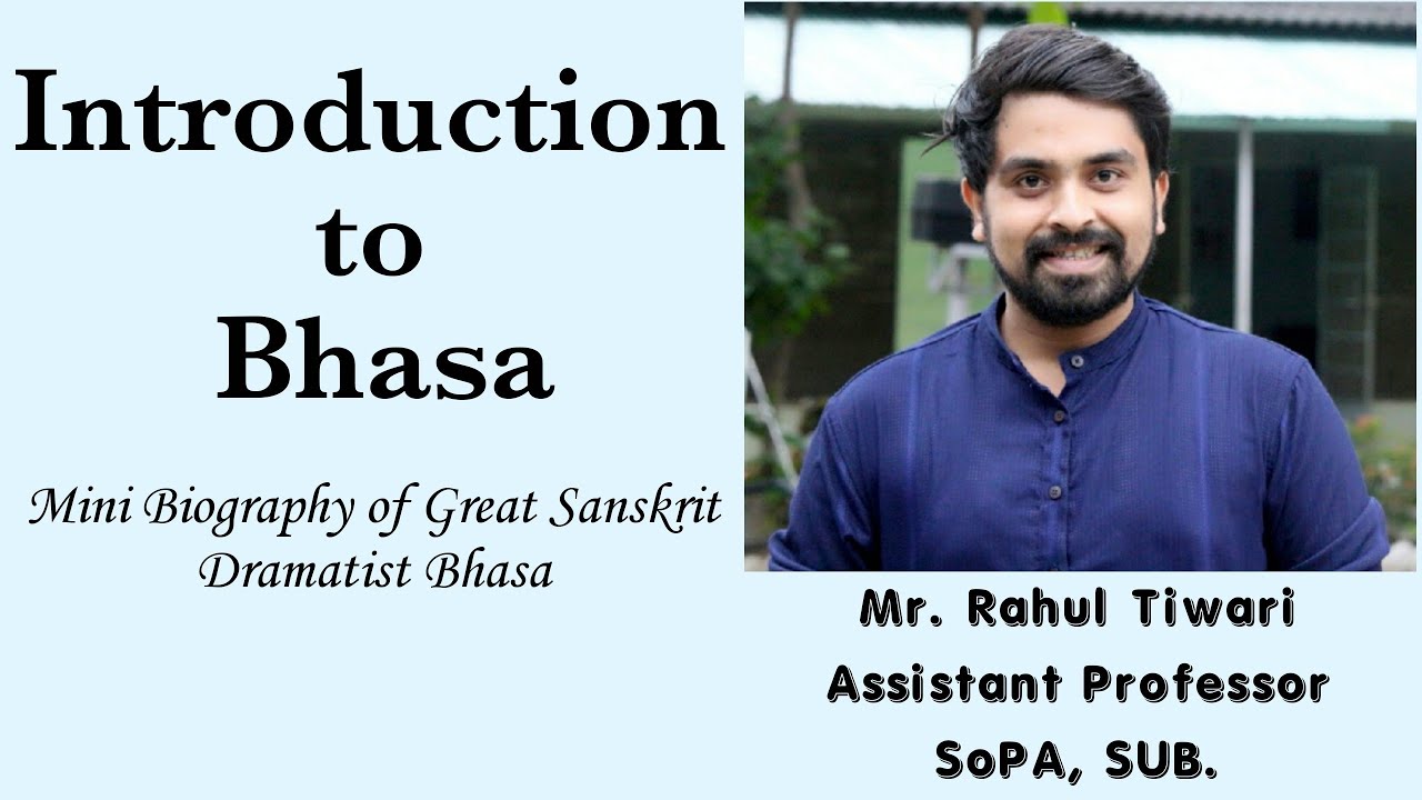 Introduction to Bhasa Sanskrit Dramatist. - YouTube