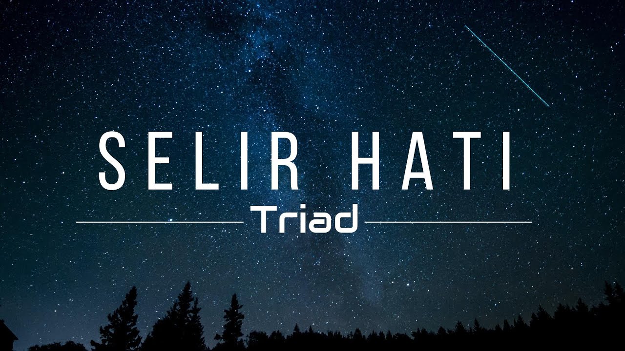 Triad - Selir Hati (Lyric) - YouTube