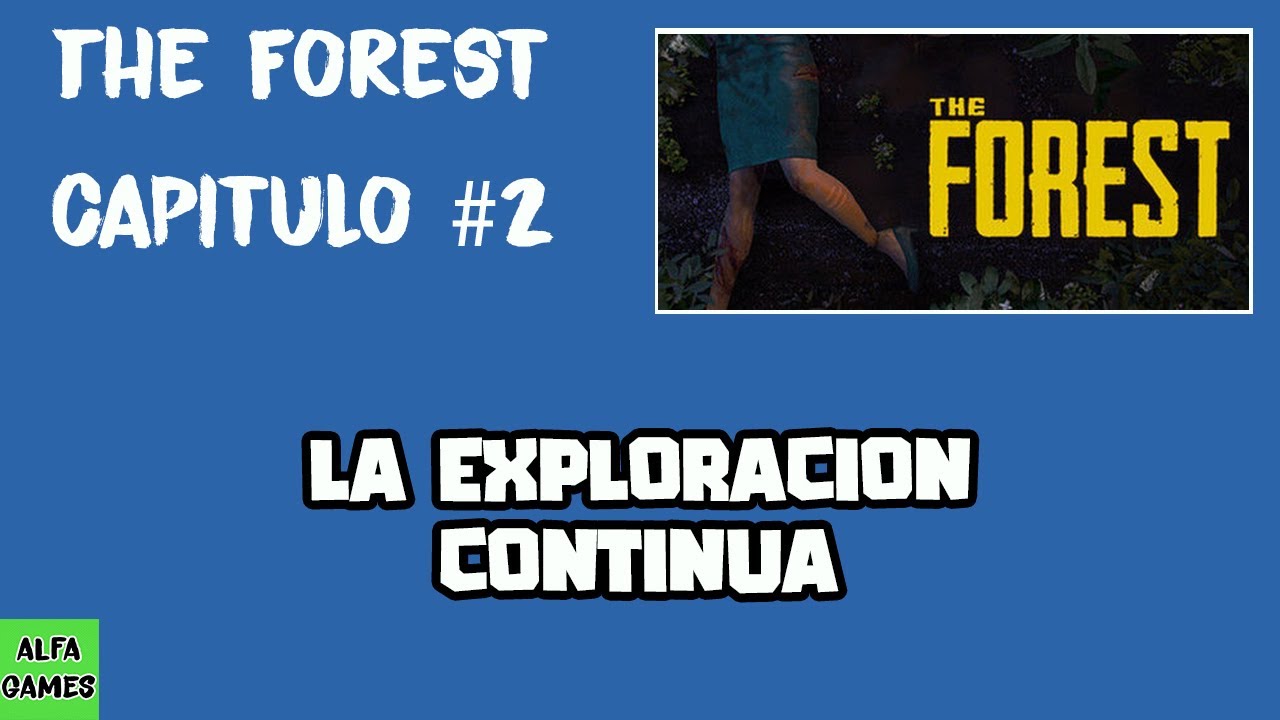 The forest #2 Continuando con la exploración - YouTube