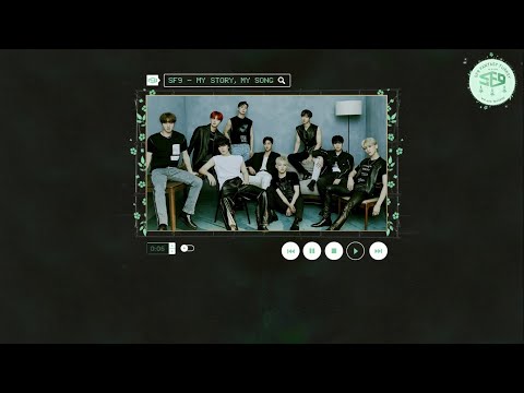 SF9 - My Story, My Song [Türkçe Altyazılı / Turkish Sub]