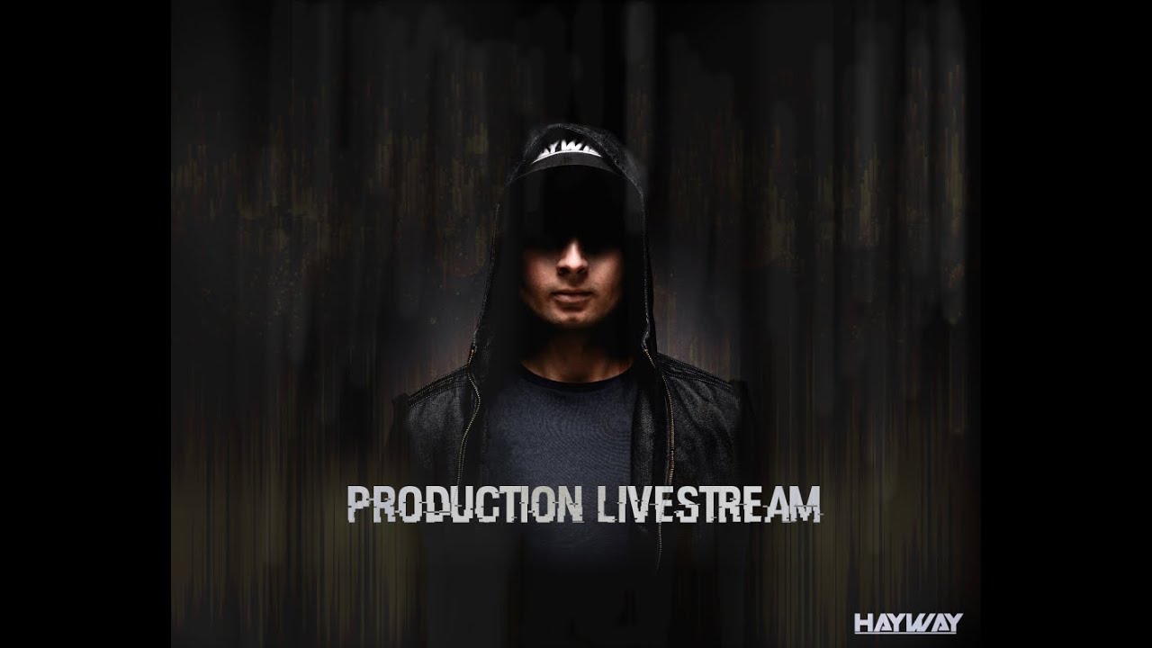 Hayway Hardstyle Production Livestream [05-01-2020] - YouTube