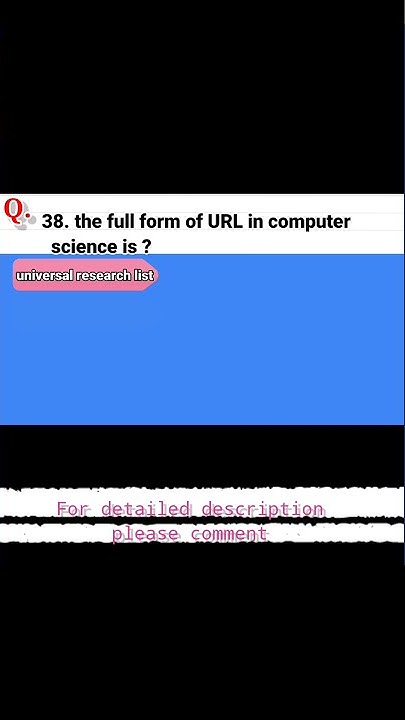 the full form of URL in computer science ? - YouTube