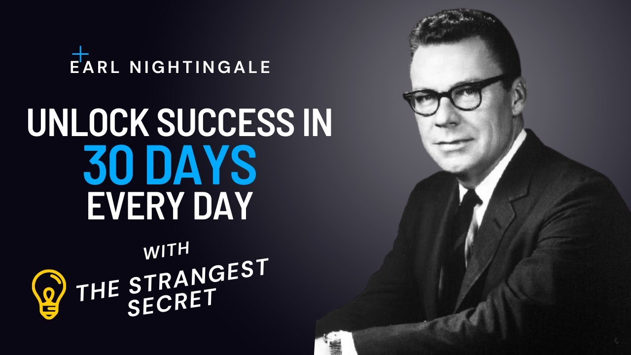 Unlock Success in 30 Days with The Strangest Secret by Earl Nightingale ...