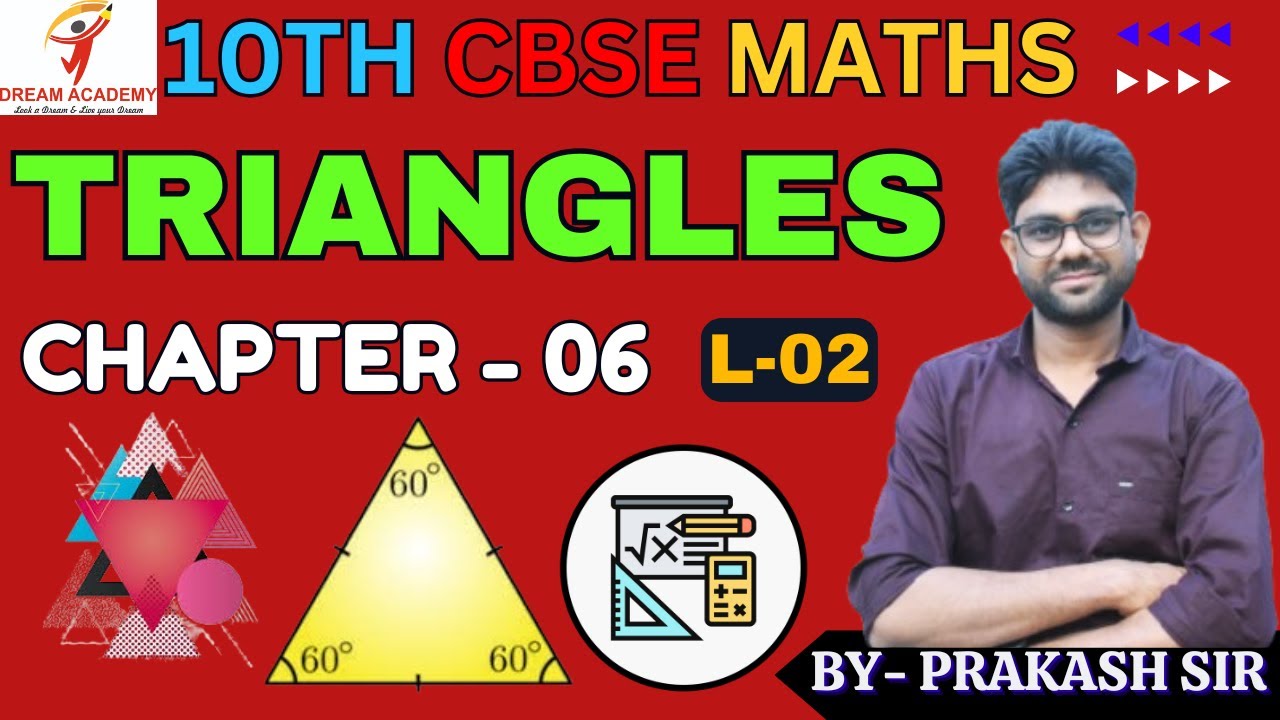 02 Chapter - 06 (L - 02) || Triangles ||Mathematics ||Class - 10th|| # ...