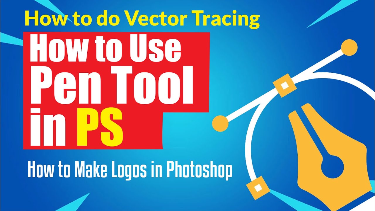 How To Use Pen Tool In Photoshop 2020 How To Do Vector Tracing In how-to-use-pen-tool-in-photoshop-2020-how-to-do-vector-tracing-in
