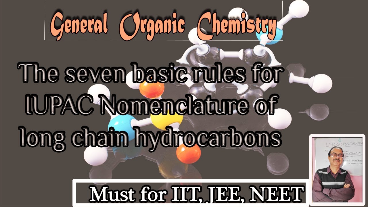 Rules for IUPAC Nomenclature of long chain hydrocarbons | Chapter-12 ...