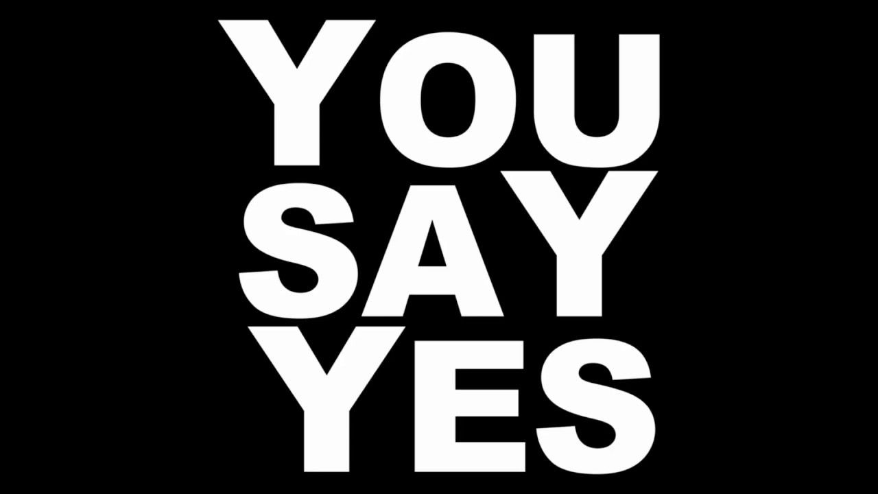 You Say Yes | TRAILER - YouTube