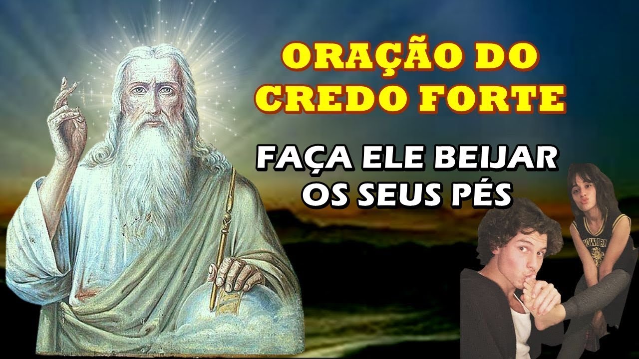 💒ORAÇÃO DO CREDO FORTE PARA TRAZER SEU AMOR AOS SEUS PÉS Reza Forte ...