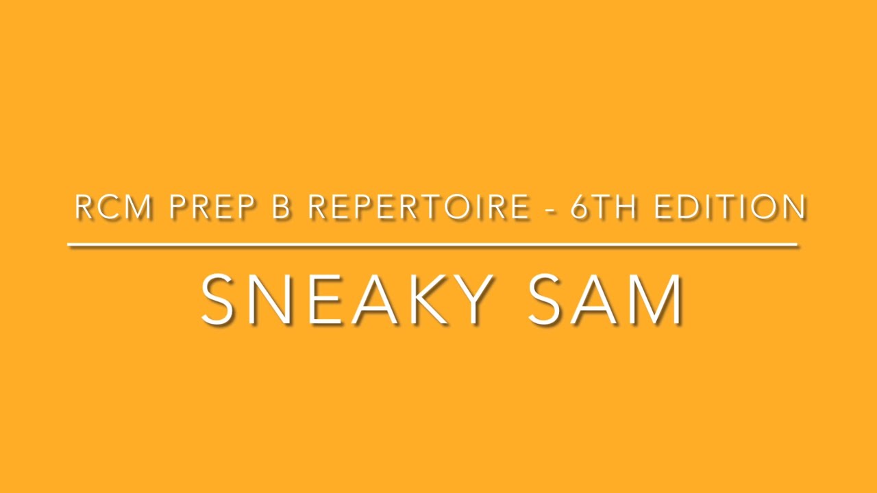 Sneaky Sam by Melody Bober | RCM Prep B Repertoire | Overhead View ...