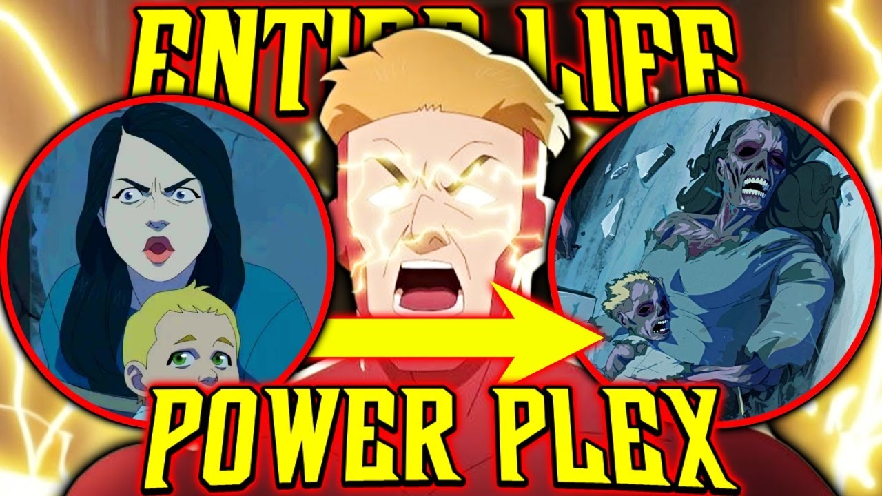 Complete Life Of Power Plex And His Story Beyond The Invincinble Series ...