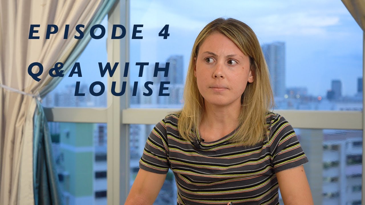Episode 4: Q&A with Louise - YouTube