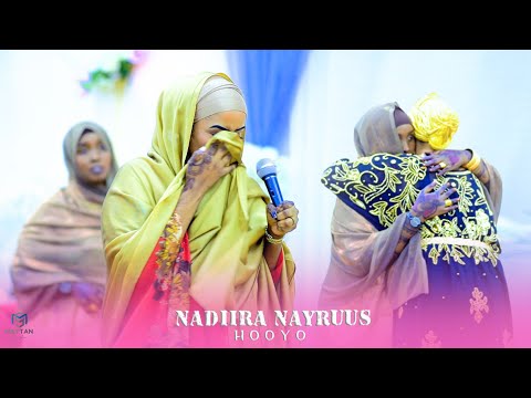 NADIIRA NEYRUUS OO ILMADA CESHAN WEYDAY HEESTII HOOYO | HEES QIIRO LEH | OFFICIAL VIDEO 2022