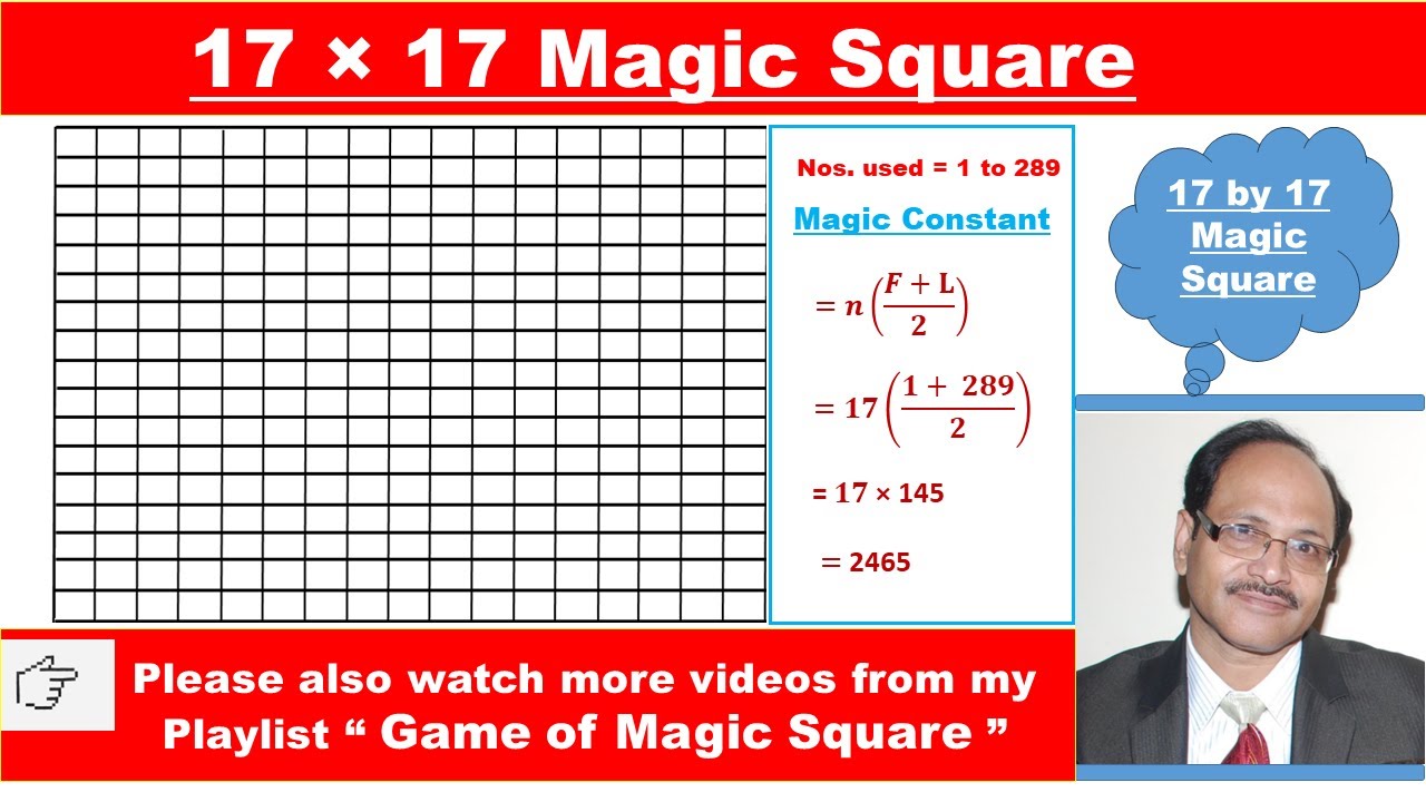 17 by 17 magic Square, #17X17 #MagicSquare, 17*17 Magic Square - YouTube