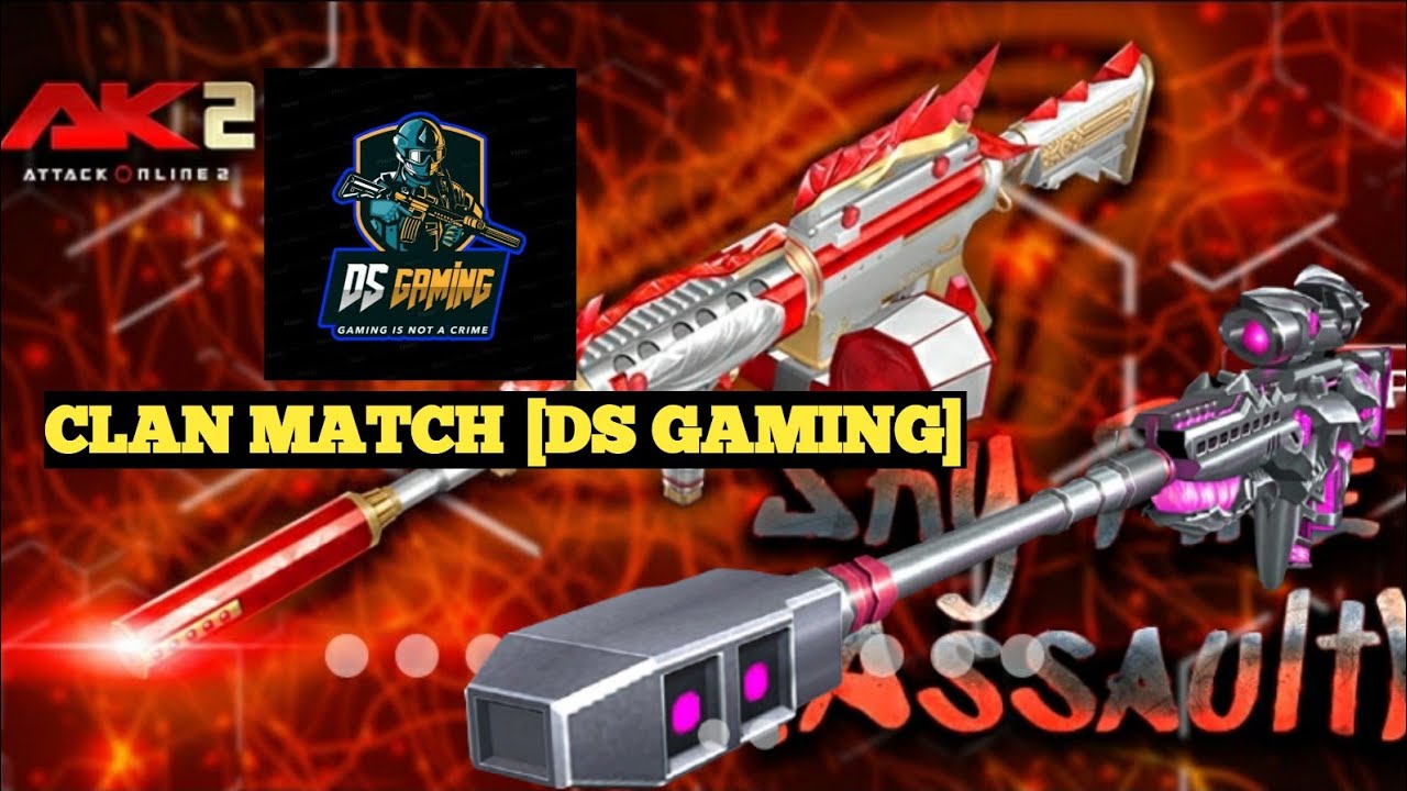 AK2 DS GAMING clan match... [Attack Online 2] - YouTube