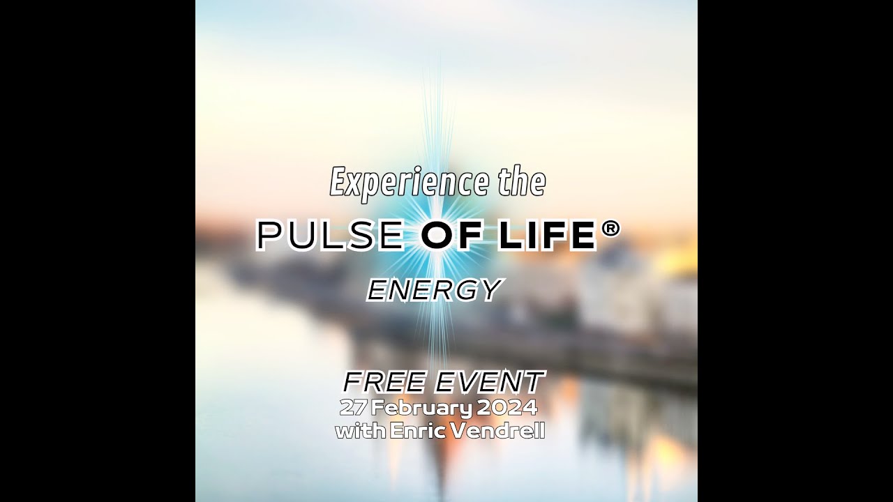 Experience the Pulse of Life Energy - English - YouTube