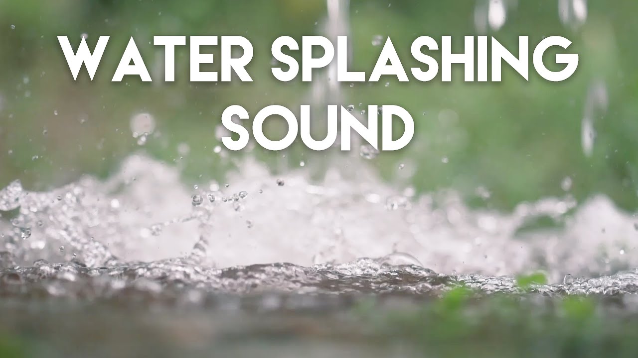 WATER SPLASHING SOUND | Relaxing Sounds | ASMR | Live Sounds - YouTube