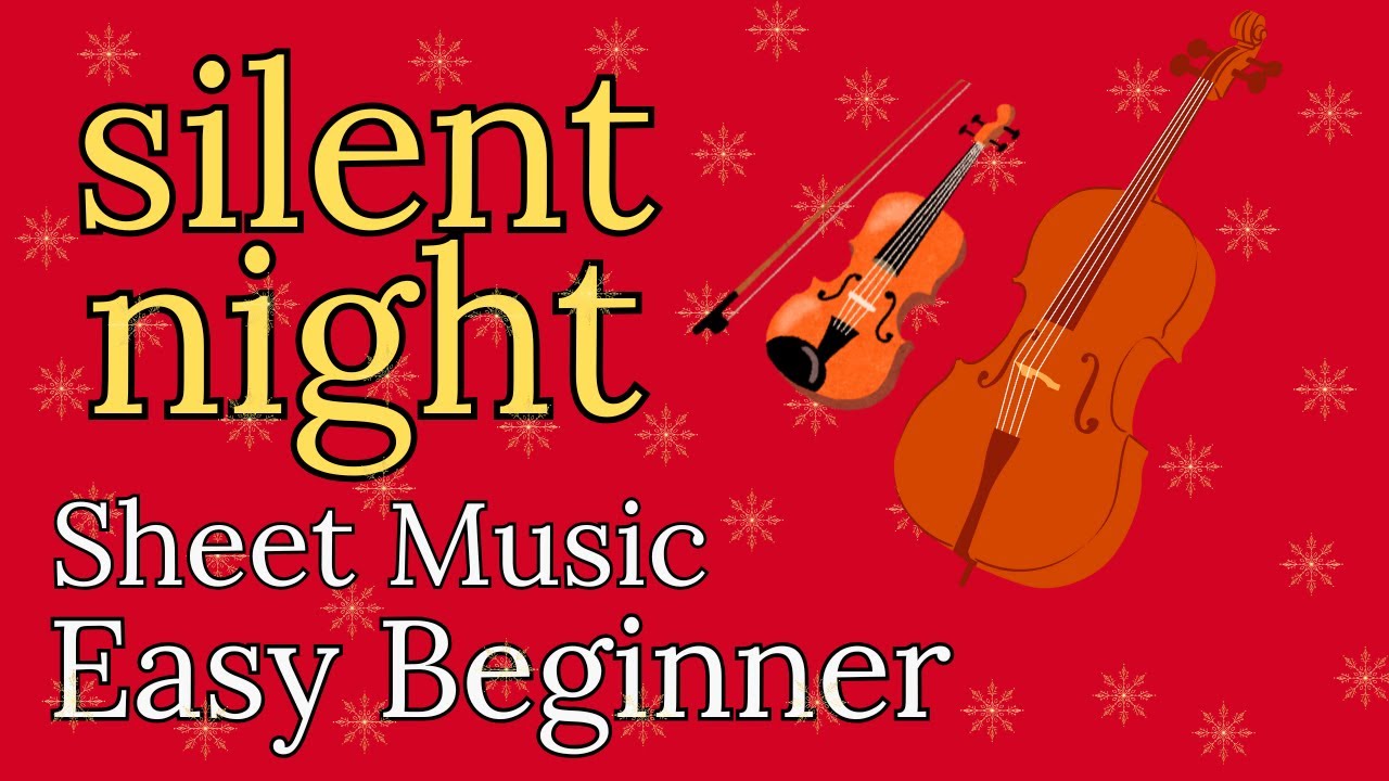 SILENT NIGHT FOR VIOLIN AND CELLO - VERY EASY BEGINNER - [CHRISTMAS ...