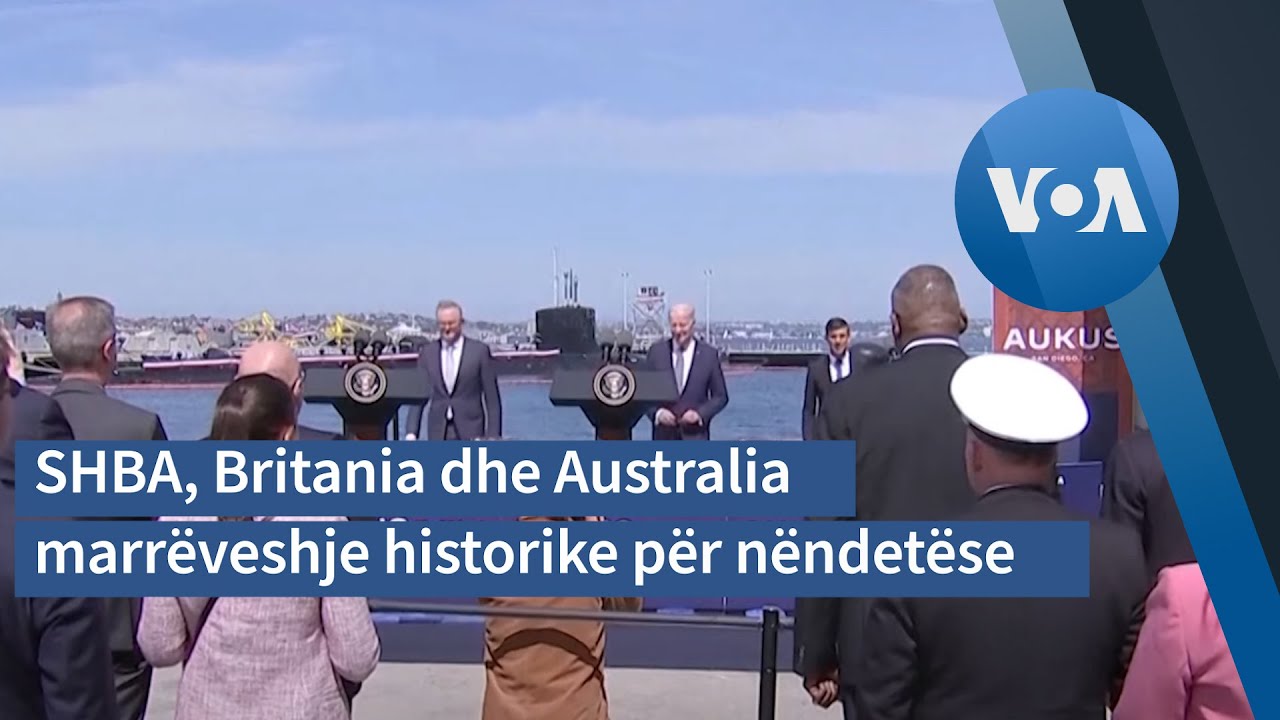SHBA, Britania dhe Australia marrëveshje historike për nëndetëse - YouTube