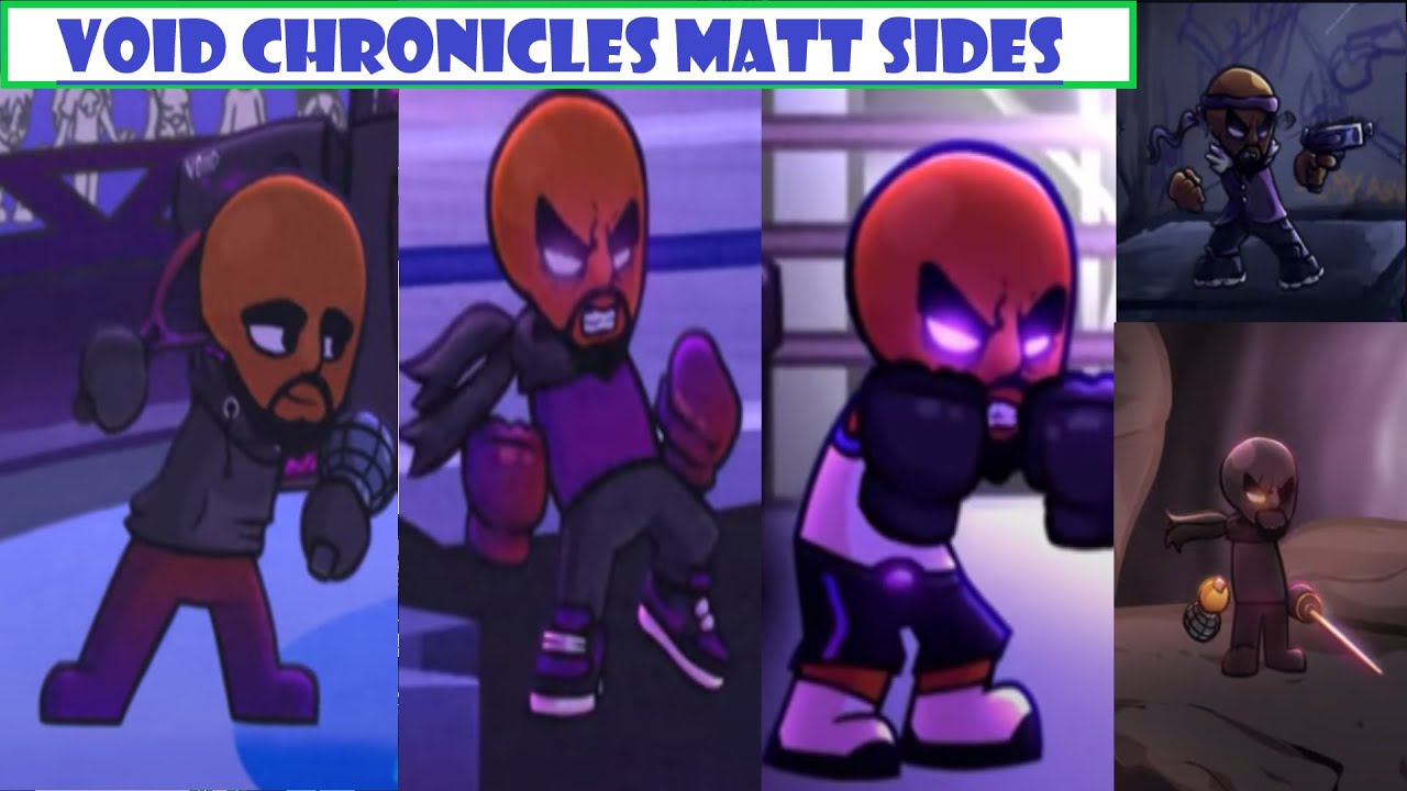 FNF vs Matt | Void Chronicles Matt Sides week 1-4 + extra songs - YouTube