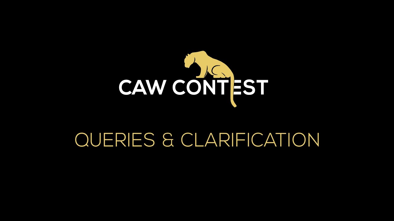 CAW contest. Queries and clarification - YouTube