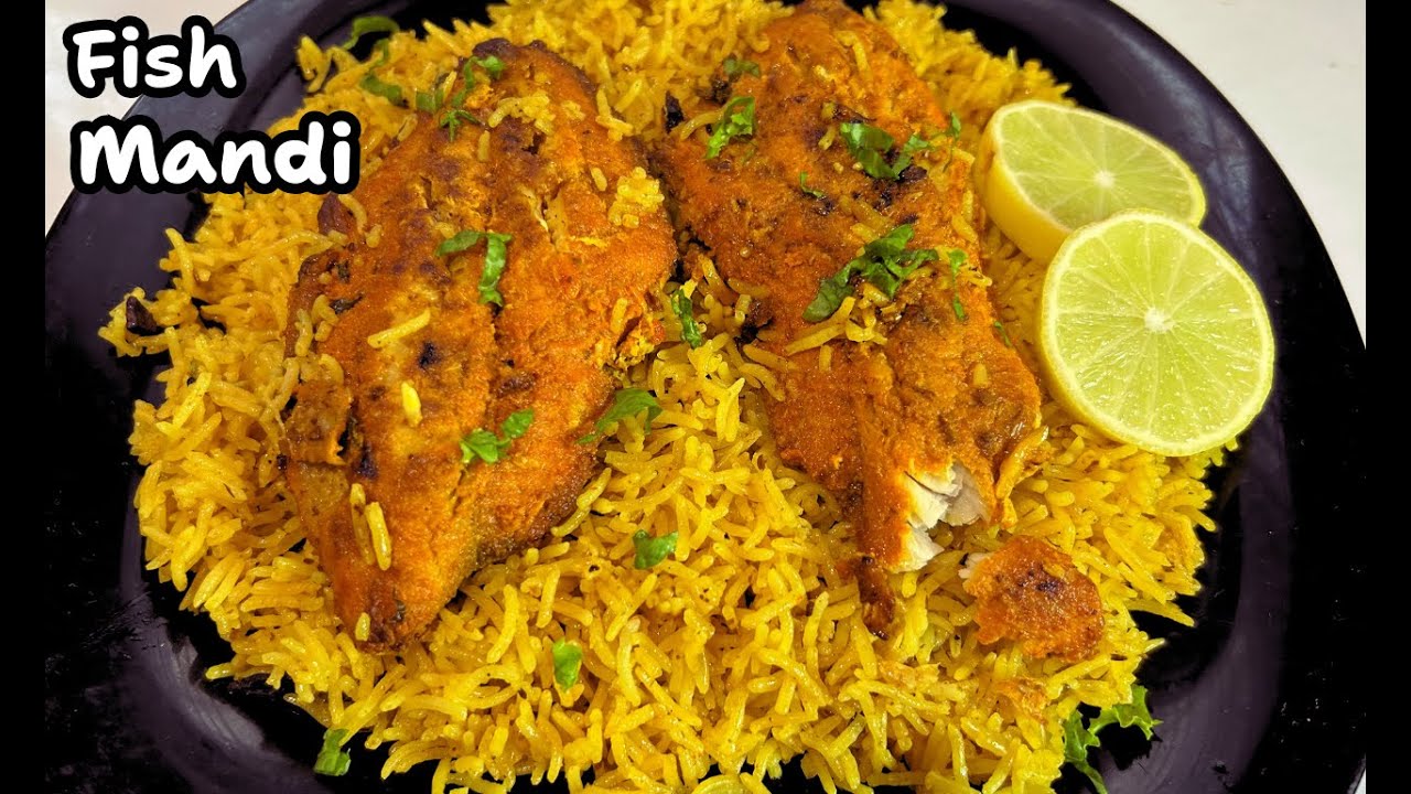 Fish Mandi Recipe | Arabic Style Fish Mandi | Easy & Flavorful Rice ...