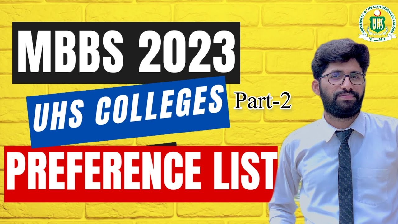 Uhs MBBS 2023 Medical Colleges Preference List | Uhs MDCAT 2023 Latest ...