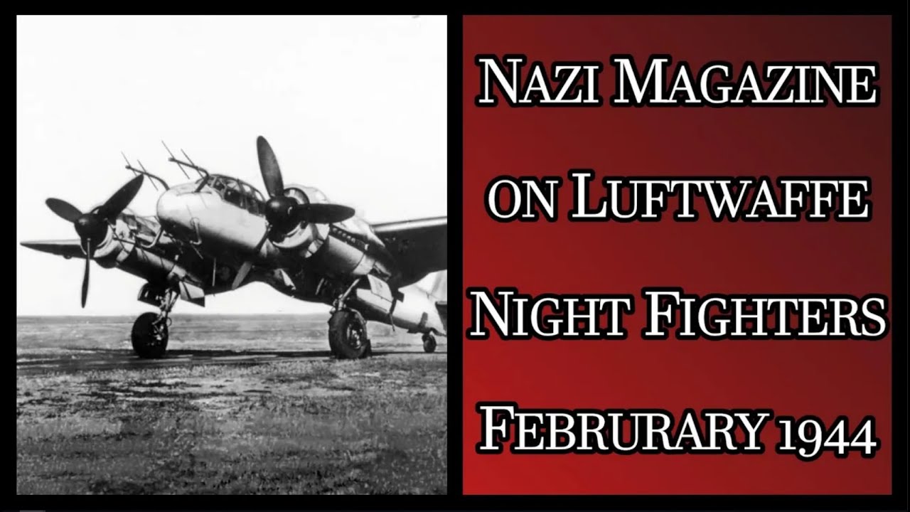 Nazi Magazine writes about Night Fighters and RAF Night Bombing Raids ...