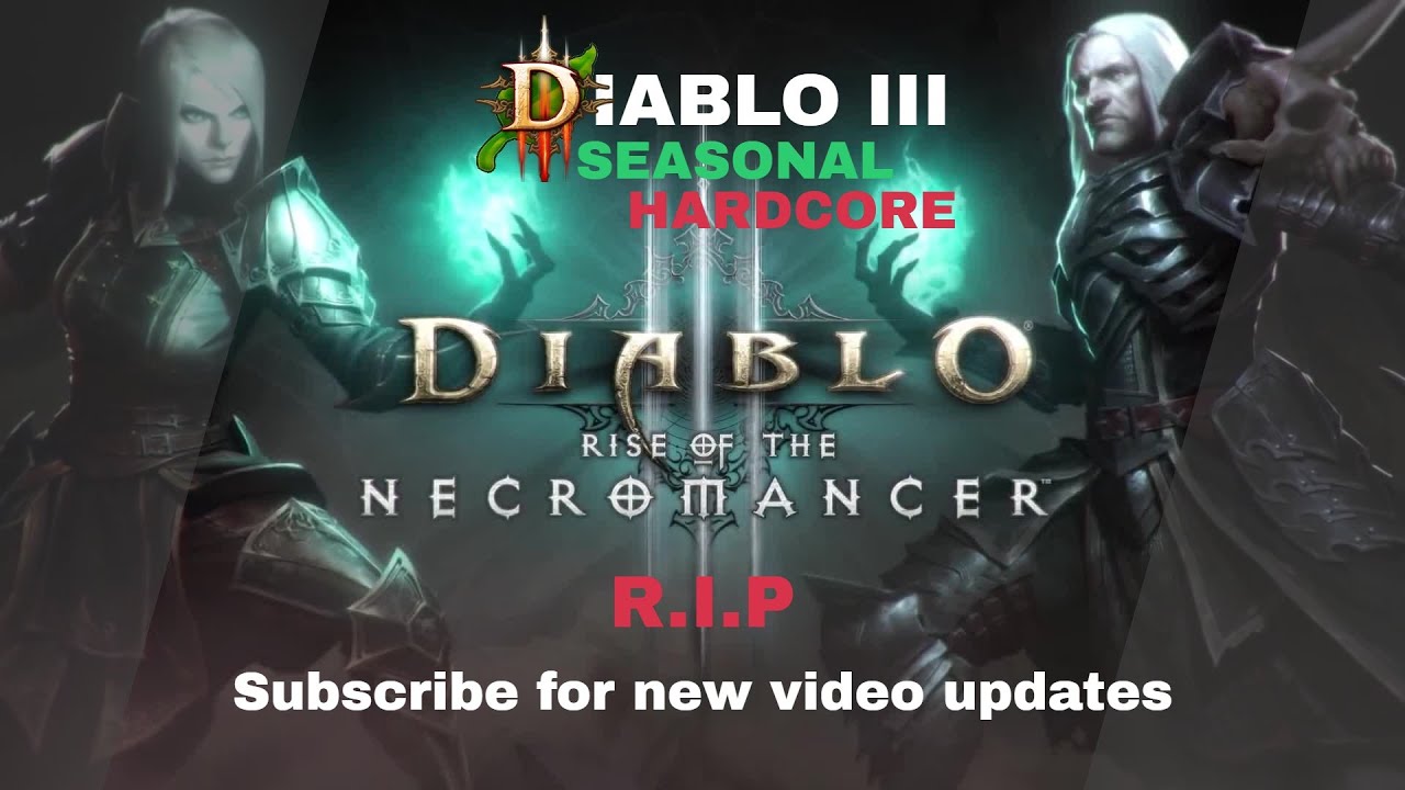 Diablo III Hardcore Season 27 Gameplay - Death of my Necromancer - YouTube