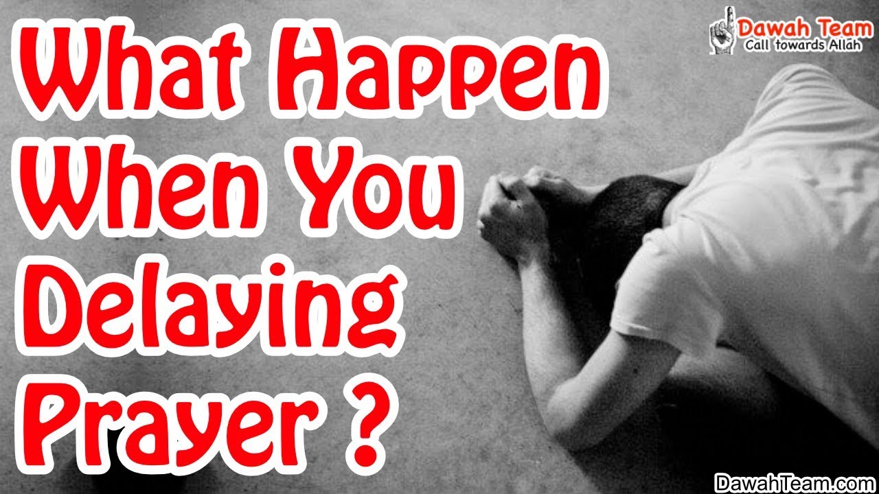 What Happen When You Delaying Prayer ? ᴴᴰ ┇Mufti Menk┇ Dawah Team - YouTube