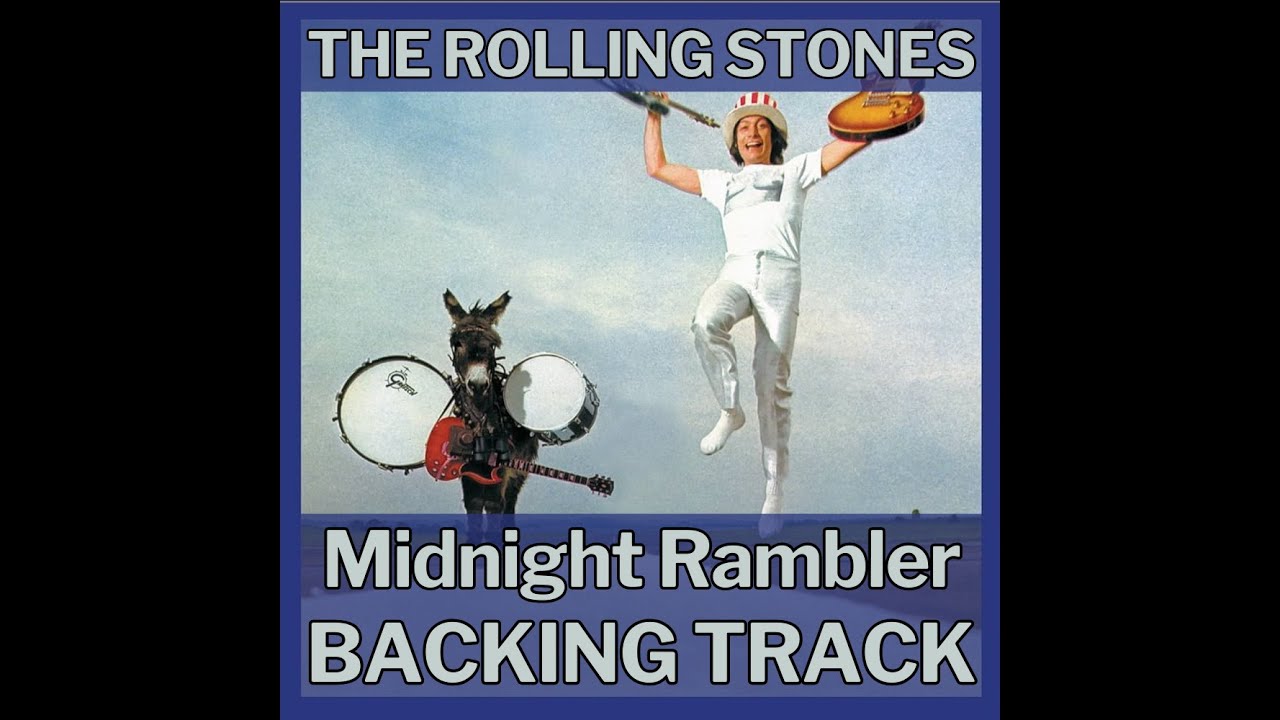 The Rolling Stones - Midnight Rambler (Ya-Ya's Version) (Guitar Backing ...