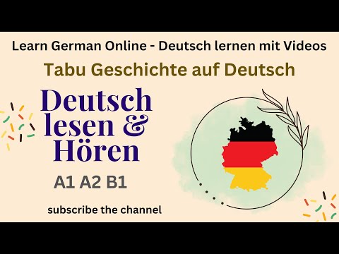 Deutsch lesen & Hören Texte - Tabu Geschichte auf Deutsch | German short Story for A1 A2