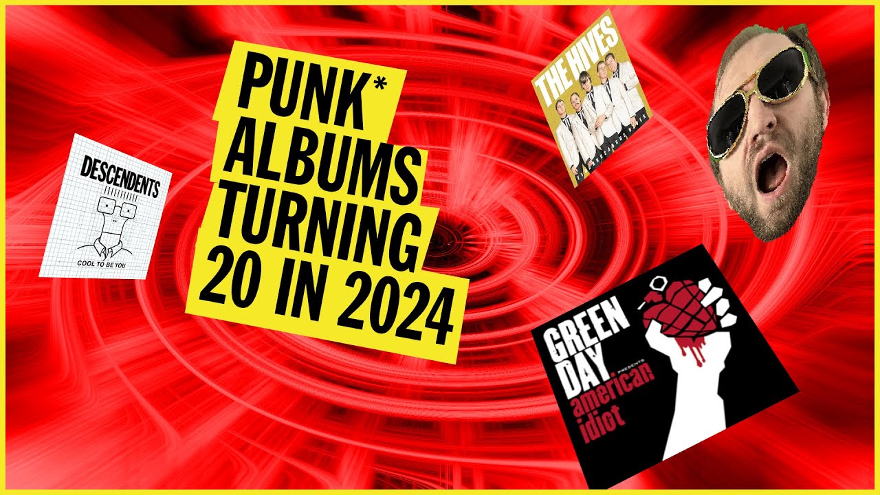 Punk* Albums Turning 20 In 2024 - YouTube