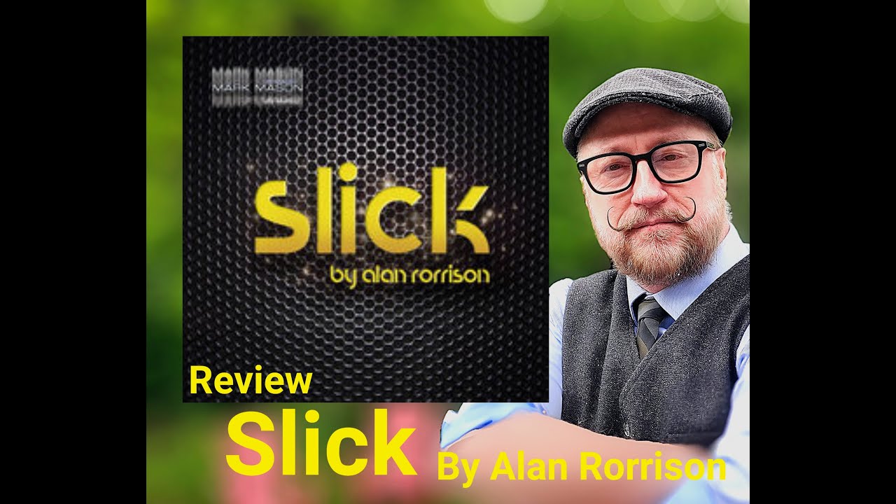 Magic Product Review - Slick By Alan Rorrison - YouTube
