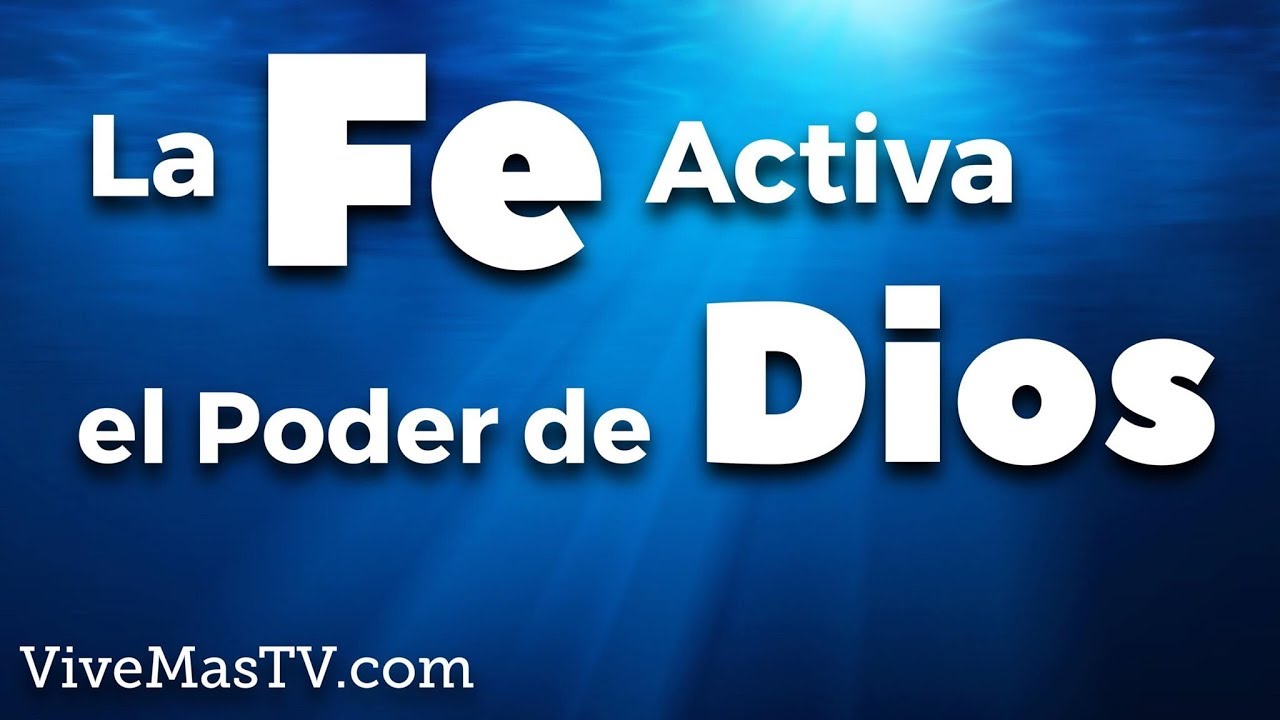 El Poder de la FE | Palabra de Vida - YouTube