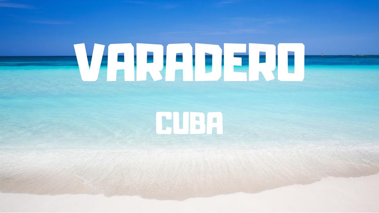 Asi es VARADERO, la playa más FAMOSA de CUBA! Vlog #3 - YouTube