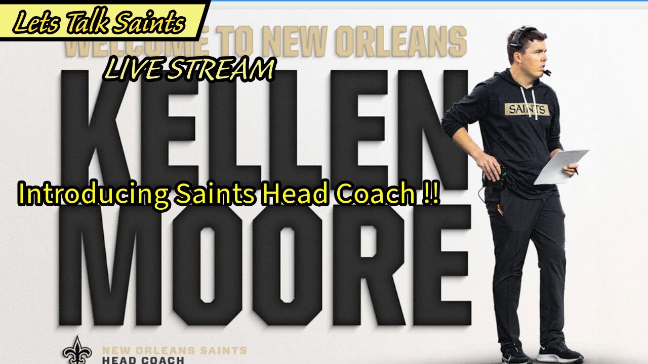 Saints Introduce New Head Coach Kellen Moore: What Comes Next? - YouTube