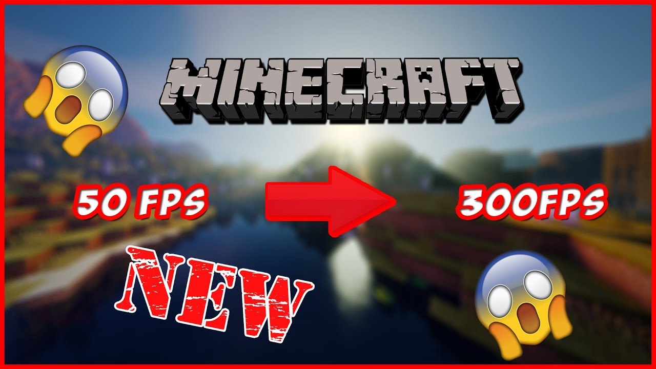 COMMENT AMELIORER SES FPS MINECRAFT [+300fps] [NOUVELLE-METHODE] - YouTube